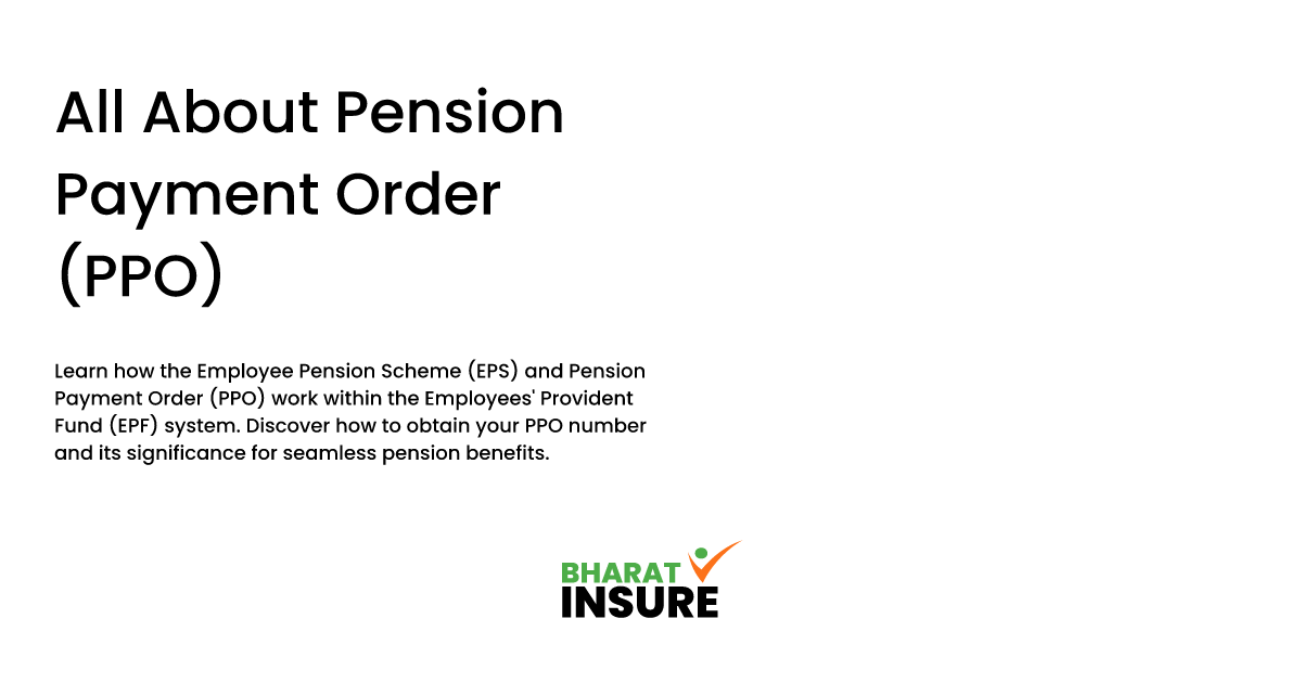 All About Pension Payment Order (PPO) - Bharat Insure