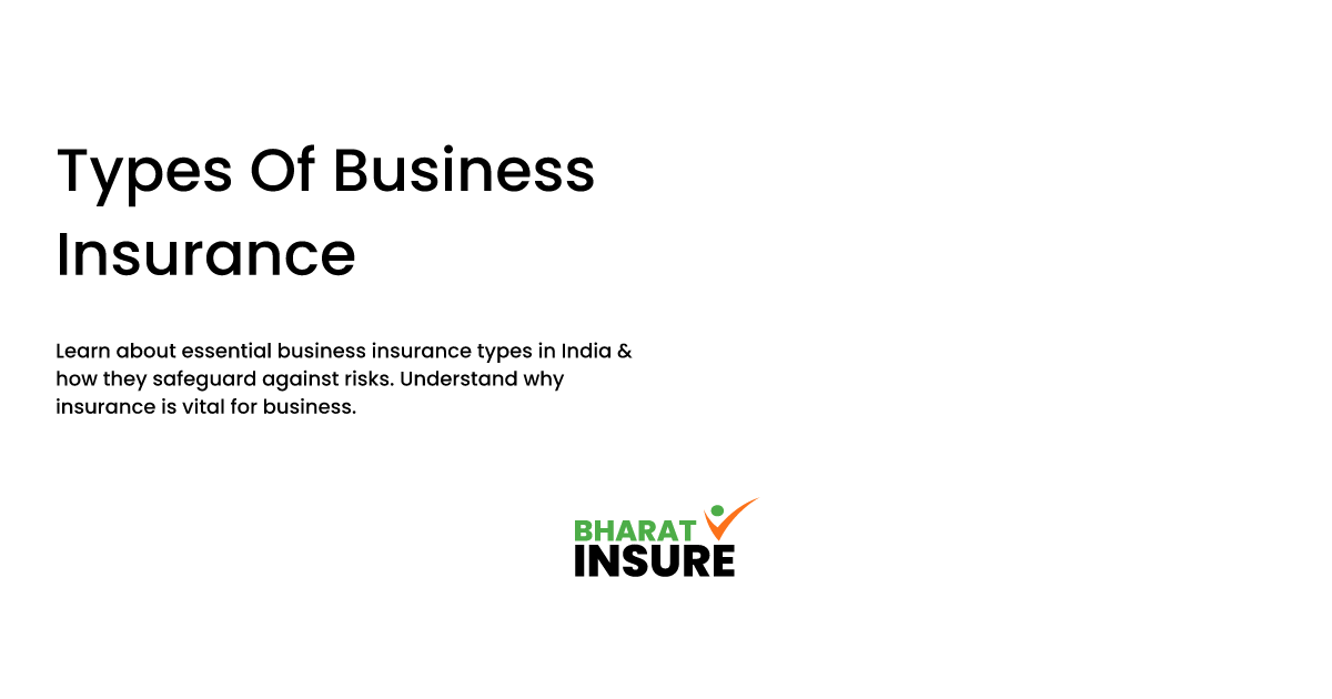 Types Of Business Insurance - Bharat Insure